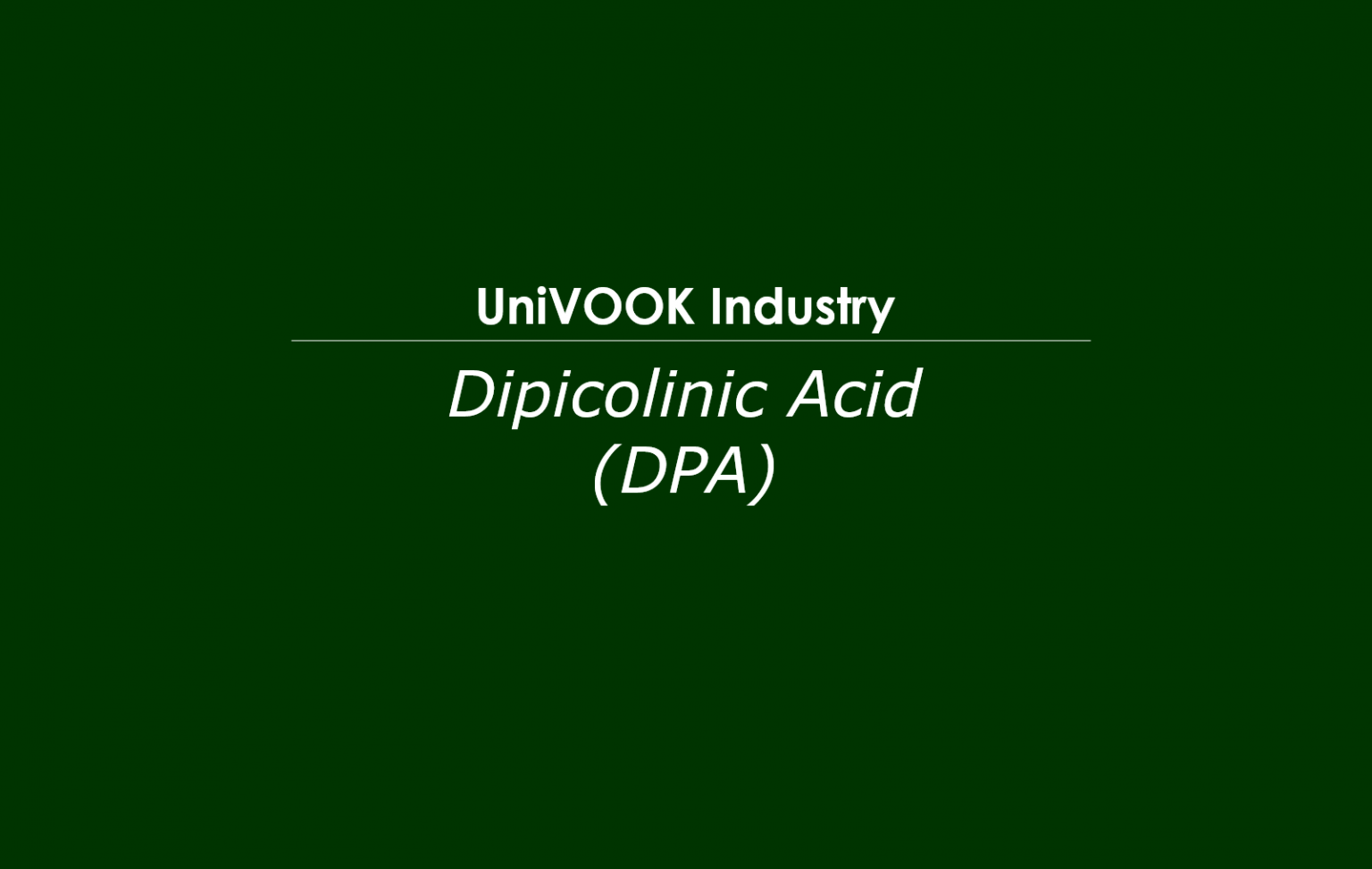 Dipicolinic Acid: A Key Player in Biology and Beyond